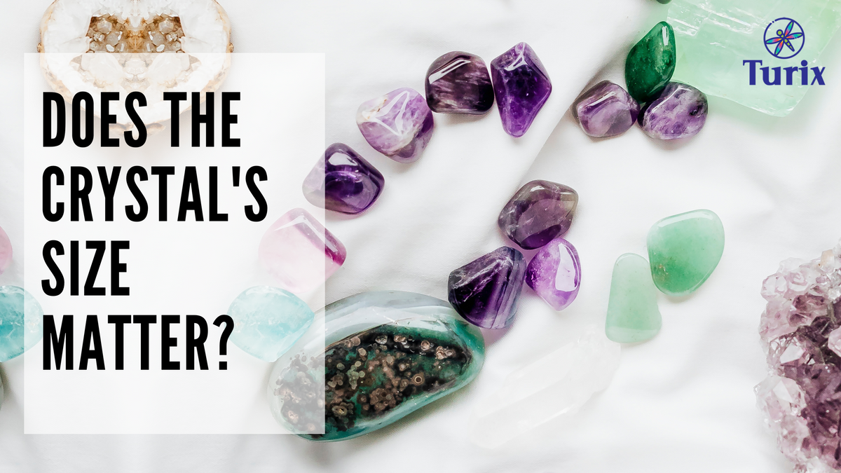 Does the Size of Your Crystal Affect Its Energy? – Turix Crystals